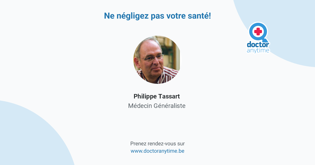 Dr Philippe Tassart (Médecin Généraliste): Prenez rendez-vous en ligne