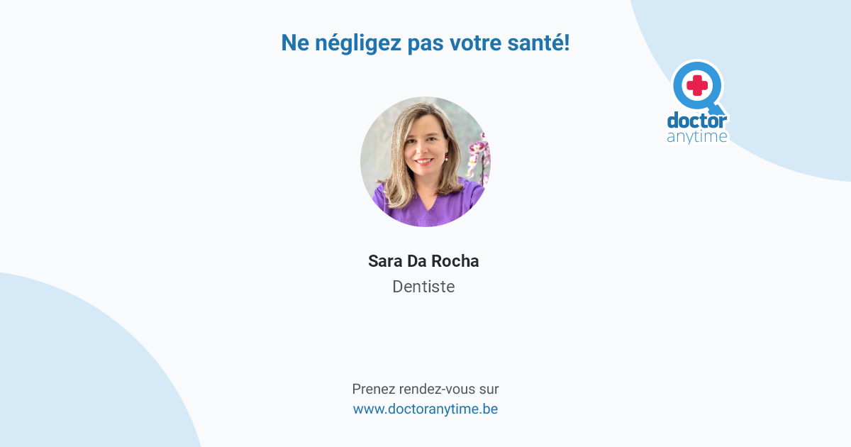 Sara Da Rocha (Dentiste): Prenez rendez-vous en ligne