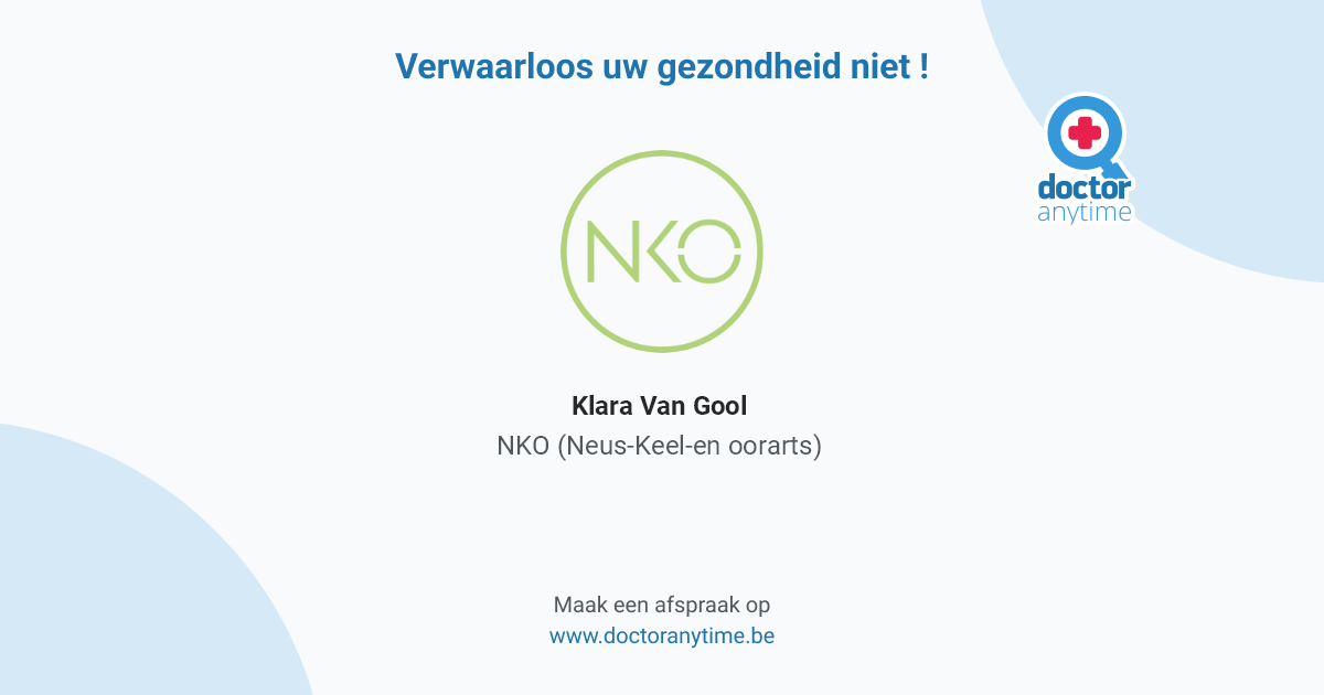 Dr Klara Van Gool (NKO (Neus-Keel-en oorarts)) | doctoranytime